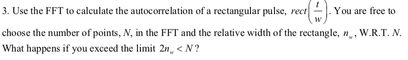 3. Use the FFT to calculate the autocorrelation of a | Chegg.com