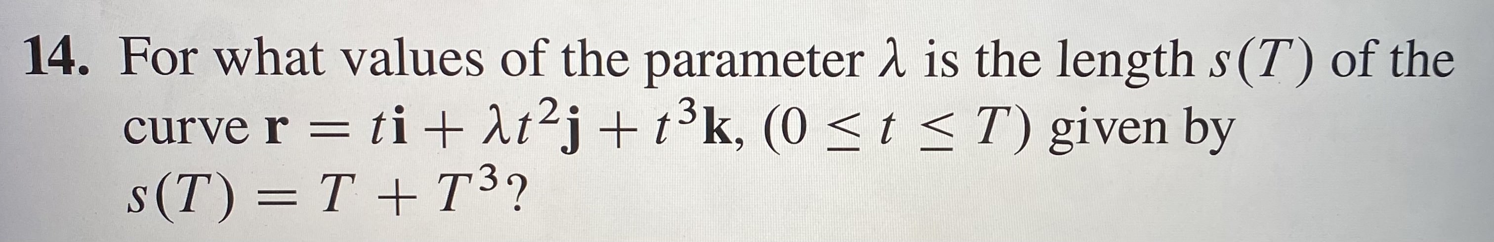 Solved For what values of the parameter λ ﻿is the length | Chegg.com