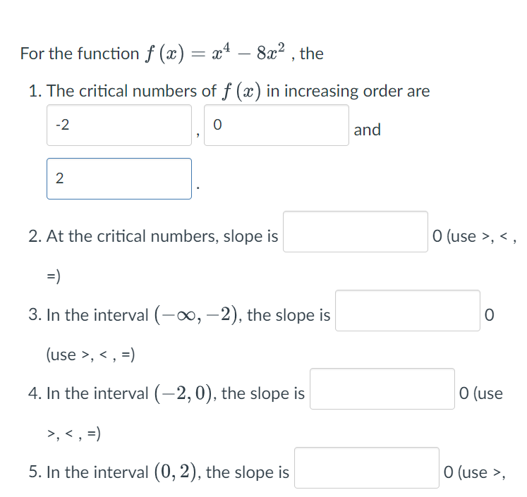 Solved For the function f(x)=x4-8x2, ﻿theThe critical | Chegg.com