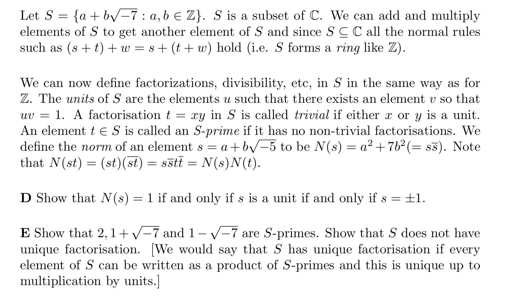 Solved Let S={a+b−7:a,b∈Z}.S is a subset of C. We can add | Chegg.com Solved Let S={a+b−7:a,b∈Z}.S is a subset of C. We can add | Chegg.com