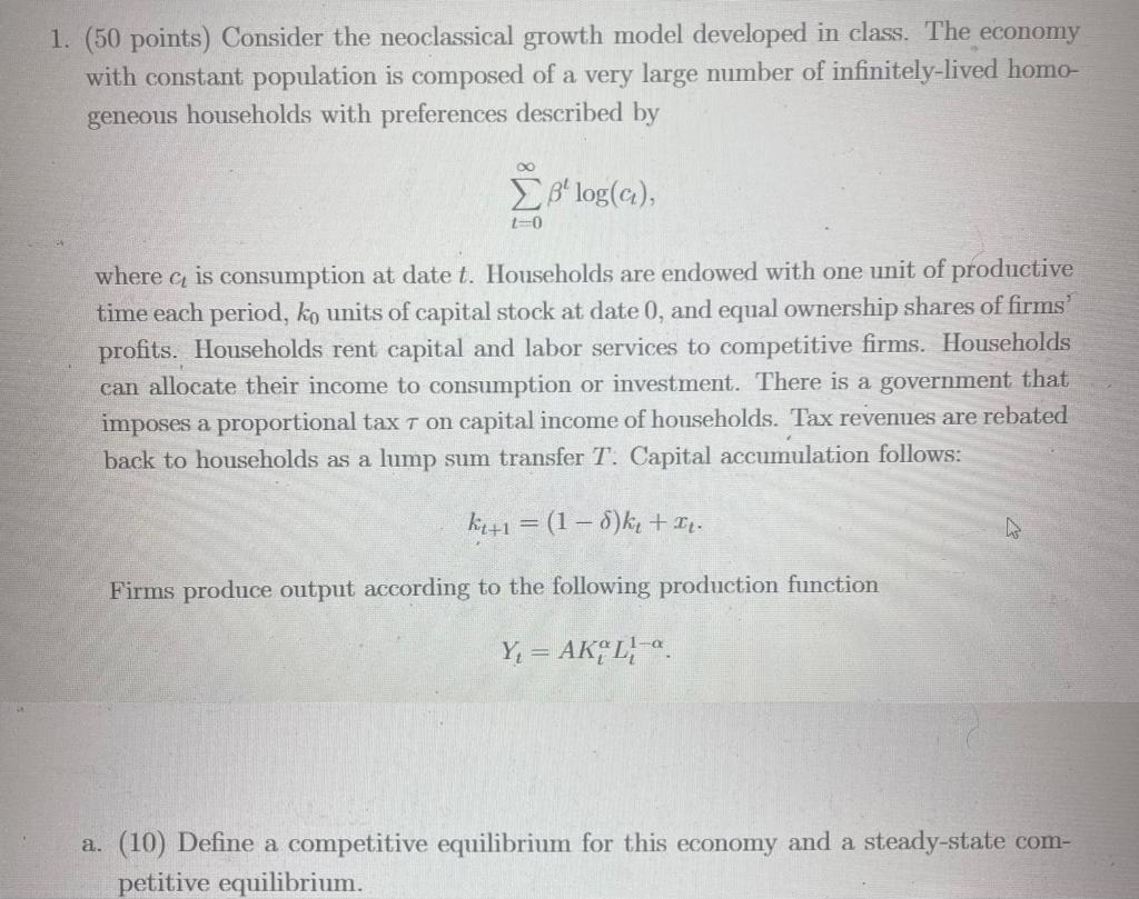 Solved (50 points) Consider the neoclassical growth model | Chegg.com Solved (50 points) Consider the neoclassical growth model | Chegg.com