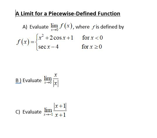 Solved A Limit for a Piecewise-Defined Function A) Evaluate | Chegg.com