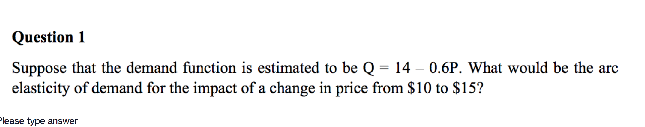 Solved Suppose that the demand function is estimated to be | Chegg.com