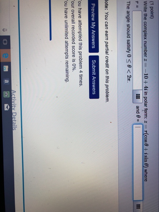 Solved (1 point) Write the complex number z =-10 + 4z in | Chegg.com