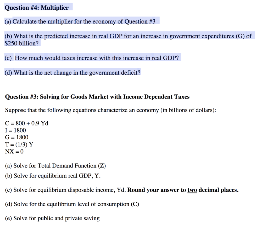 Solved Question #4: Multiplier (a) Calculate the multiplier | Chegg.com