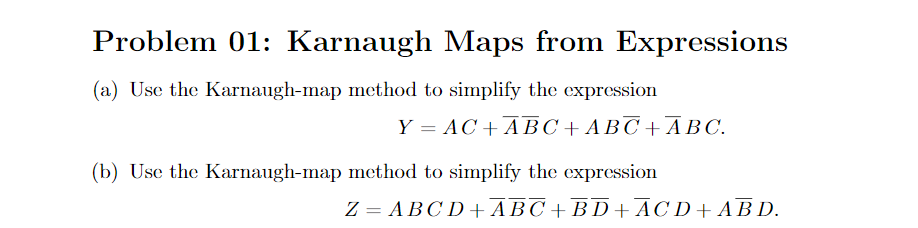 Solved Problem 01: Karnaugh Maps from Expressions (a) Use | Chegg.com
