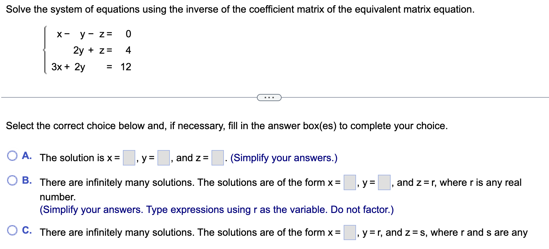 Solved If the coefficient matrix is invertible, solve the | Chegg.com