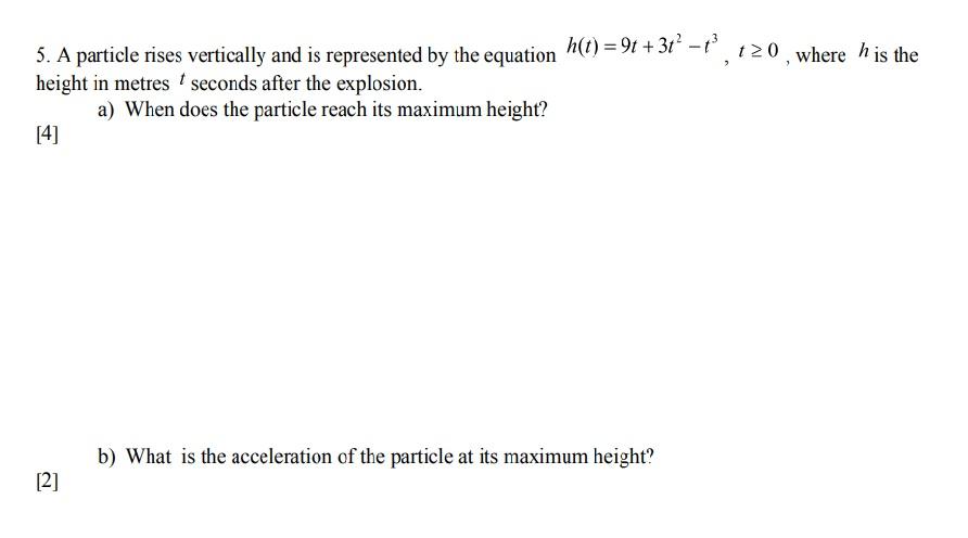 Solved 5. A particle rises vertically and is represented by | Chegg.com