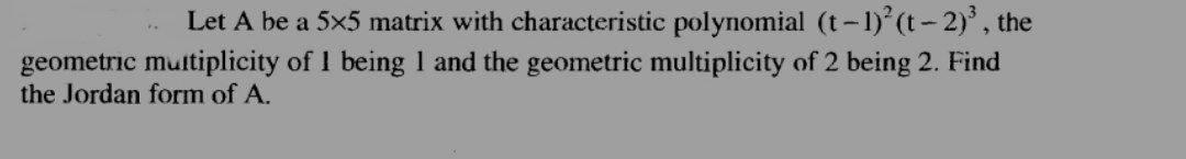 Solved Let A be a 5x5 matrix with characteristic polynomial | Chegg.com