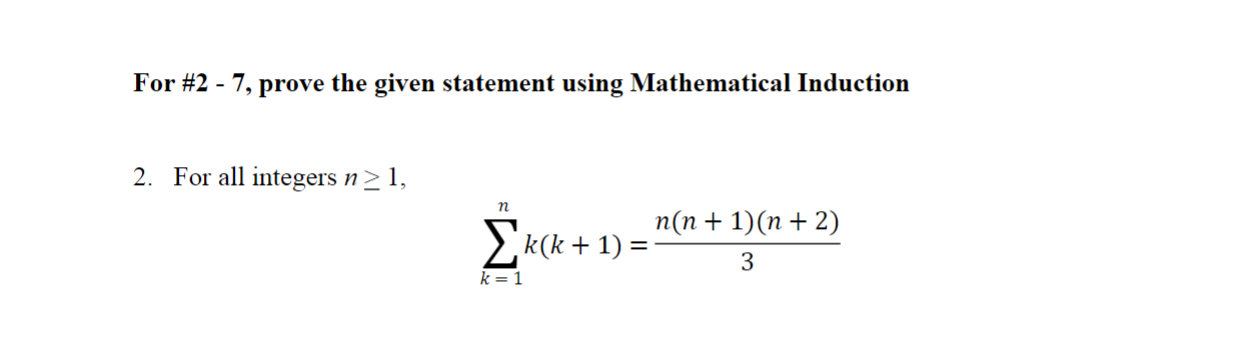 Solved For \#2 - 7, prove the given statement using | Chegg.com