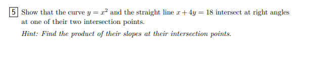 Solved Show that the curve y=x2 and the straight line | Chegg.com