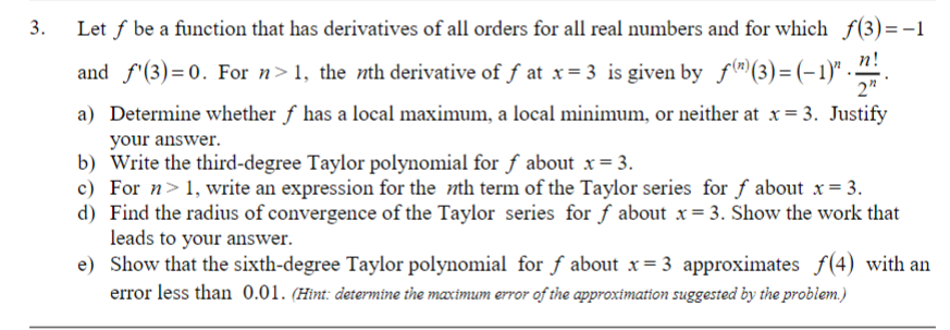 Solved Let f be a function that has derivatives of all | Chegg.com