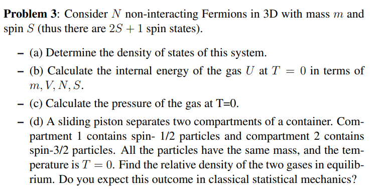 Solved Problem 3: Consider N ﻿non-interacting Fermions in 3D | Chegg.com