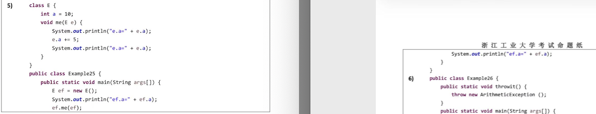 Solved 5) class E { int a = 10; void me (E e) { | Chegg.com