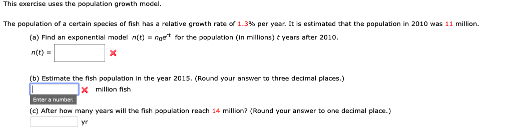 Solved This exercise uses the population growth model. The | Chegg.com