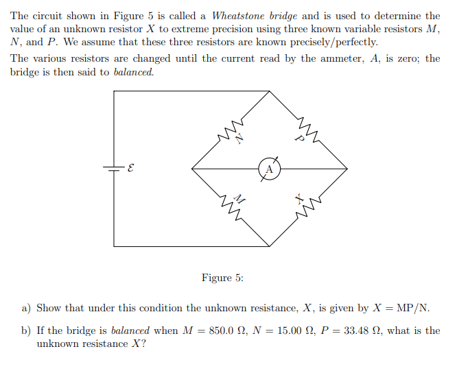 Solved The circuit shown in Figure 5 is called a Wheatstone | Chegg.com
