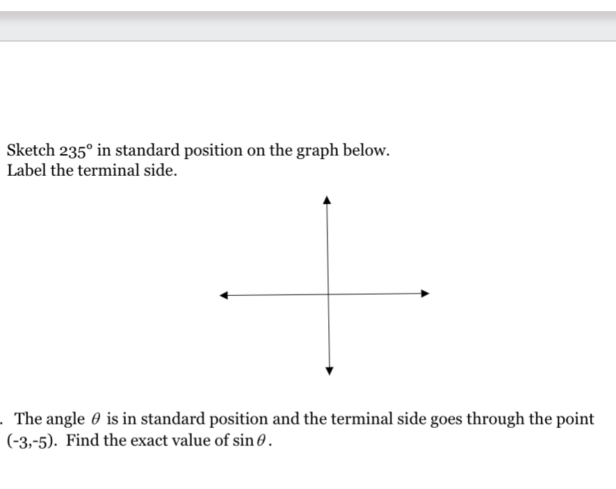 Solved Sketch 235° ﻿in standard position on the graph | Chegg.com