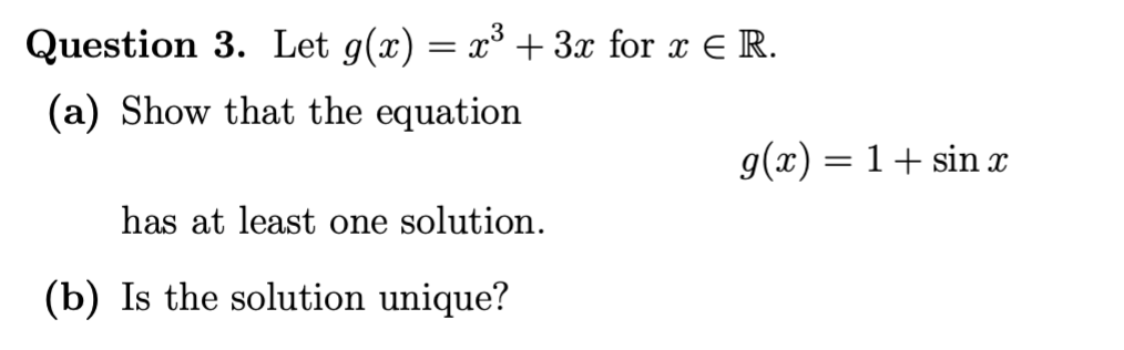 Solved Question 3. ﻿Let g(x)=x3+3x ﻿for xinR.(a) ﻿Show that | Chegg.com