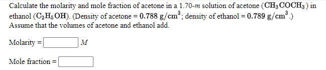 Solved Calculate the molarity and mole fraction of acetone | Chegg.com
