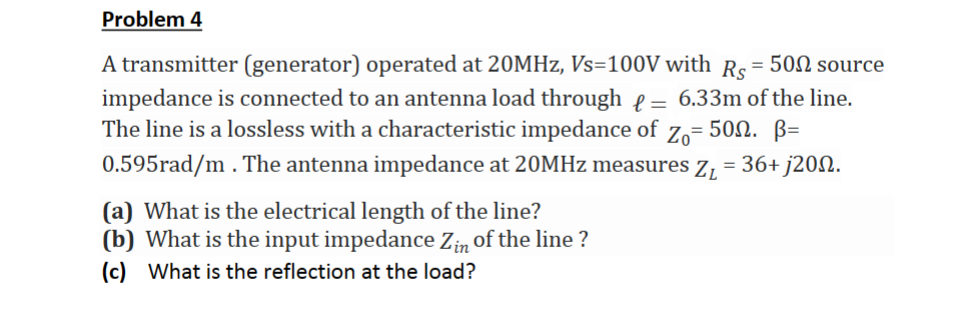 Solved Problem 4A transmitter (generator) ﻿operated at | Chegg.com