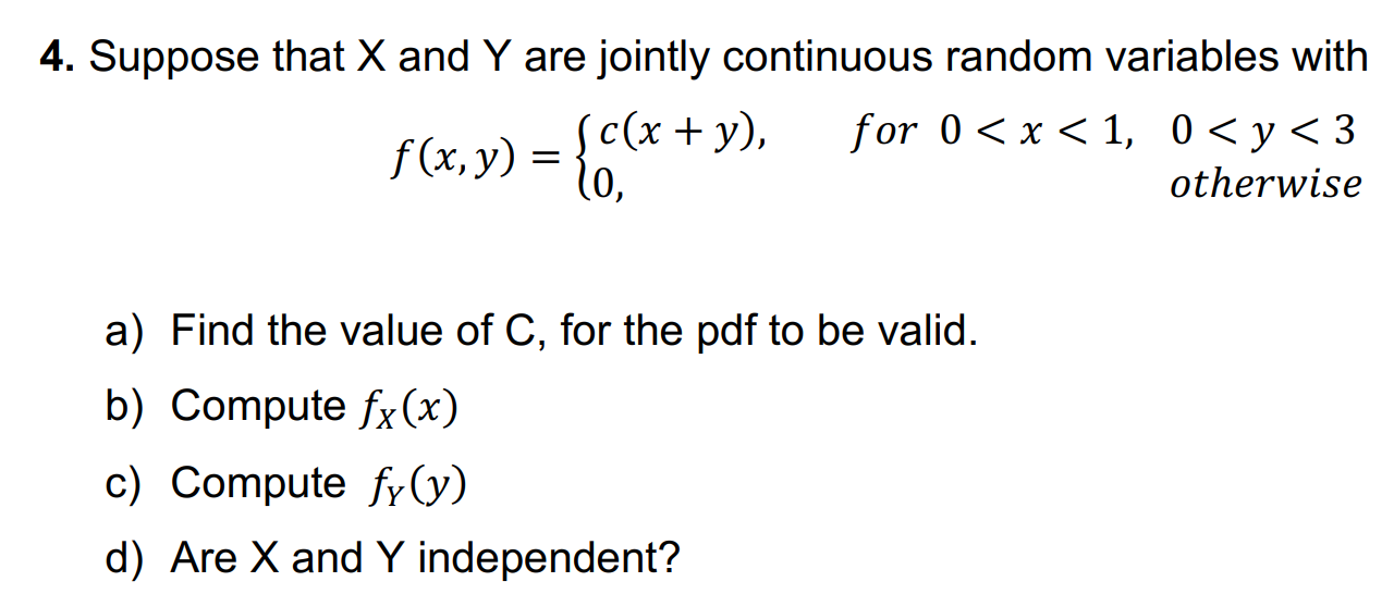 Solved 4. Suppose that X and Y are jointly continuous random | Chegg.com