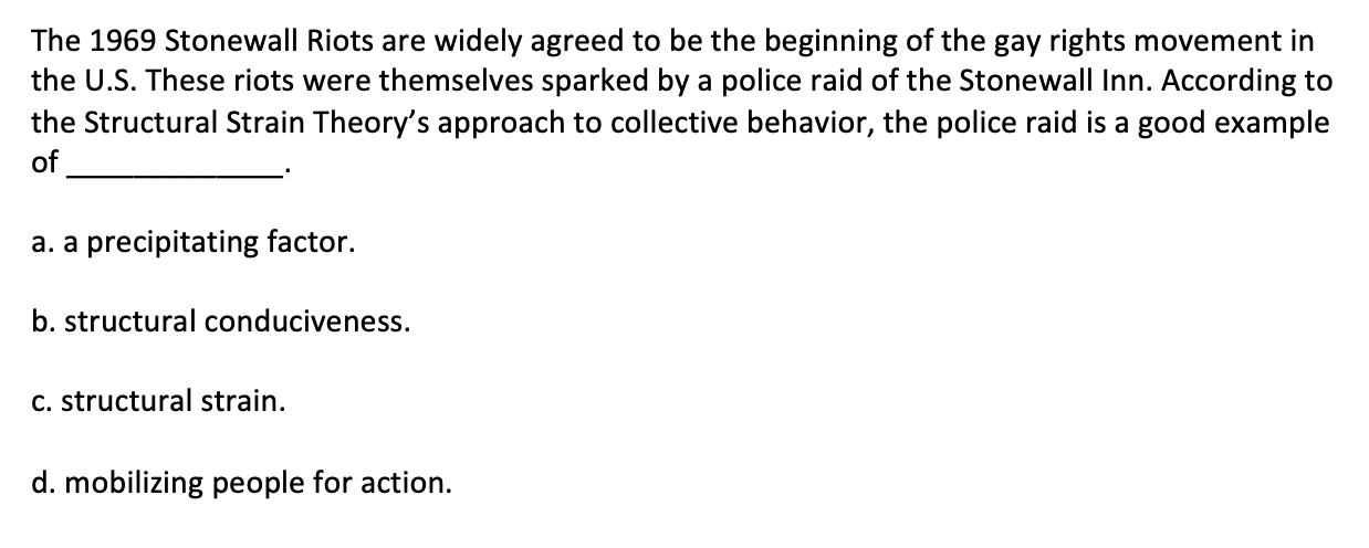 Solved The 1969 Stonewall Riots are widely agreed to be the | Chegg.com