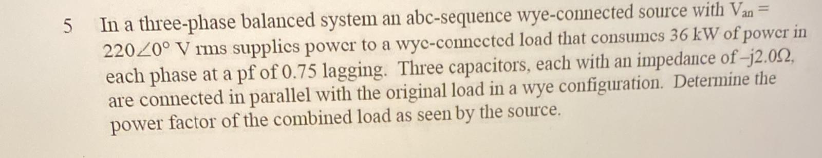Solved In a three-phase balanced system an abc-sequence | Chegg.com