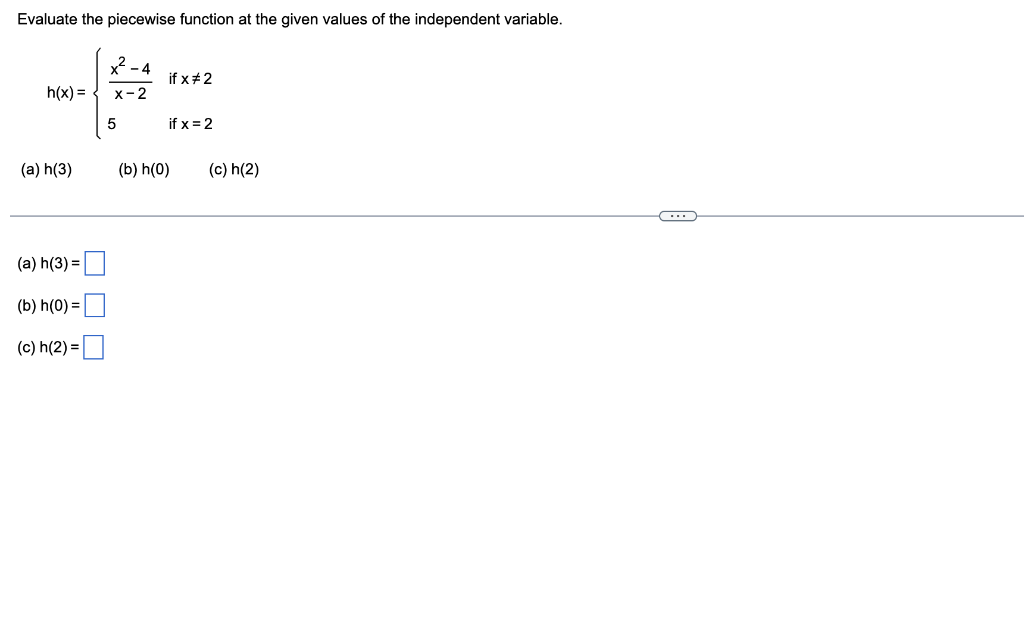 Solved Evaluate The Piecewise Function At The Given Values