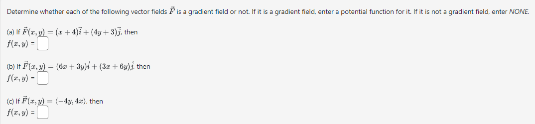 Solved Determine whether each of the following vector fields | Chegg.com