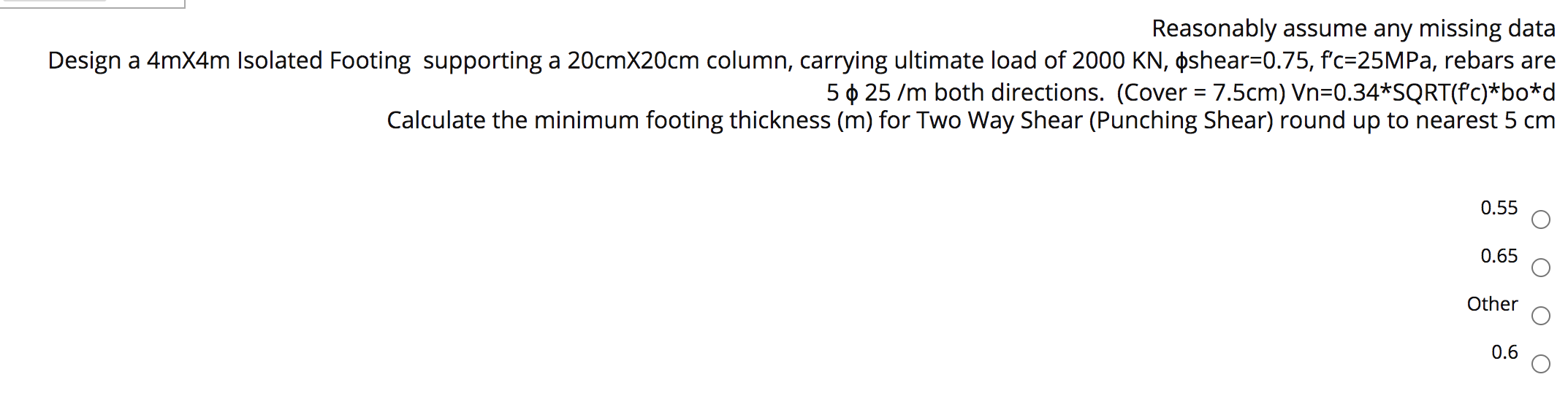 Solved Reasonably assume any missing data Design a 4mX4m | Chegg.com