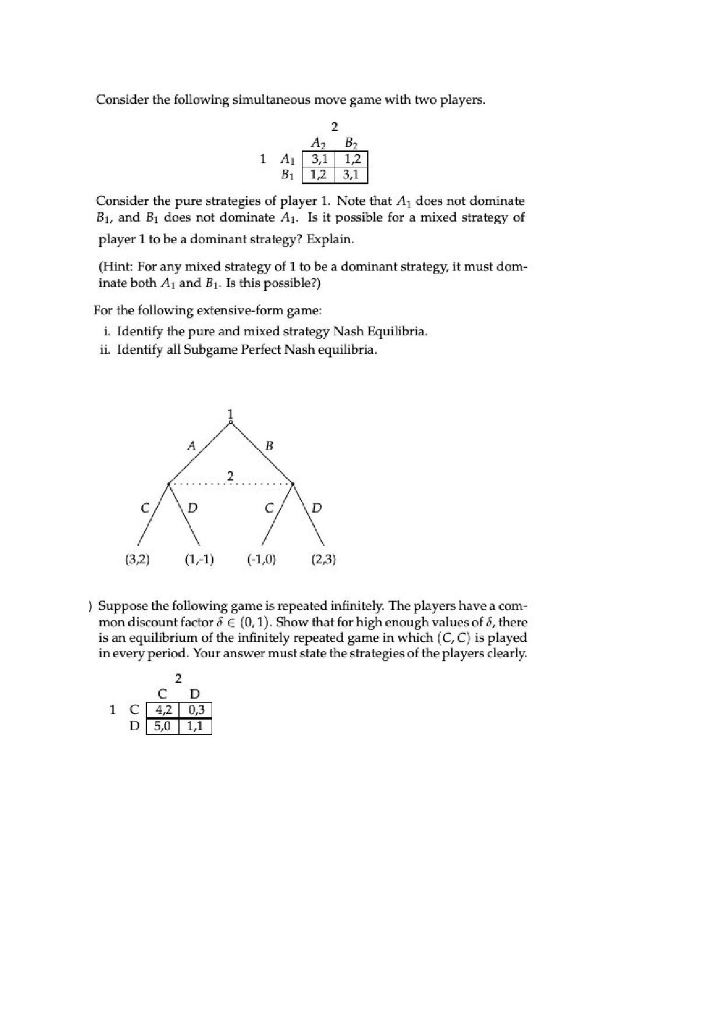 Consider the following simultaneous move game with | Chegg.com