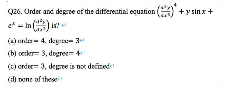 Solved 4Q26. Order and degree of the differential equation | Chegg.com