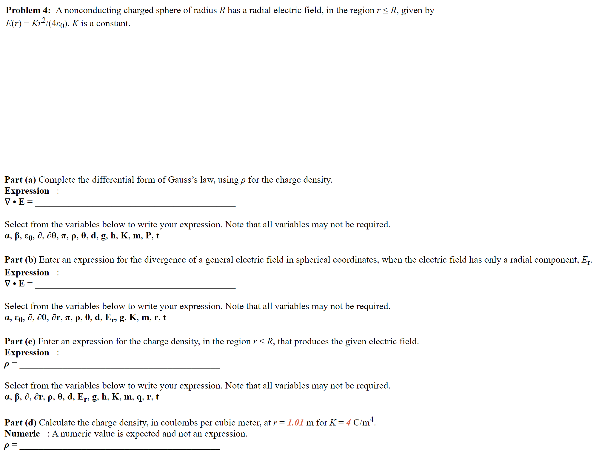 Solved Problem 4: A nonconducting charged sphere of radius R | Chegg.com