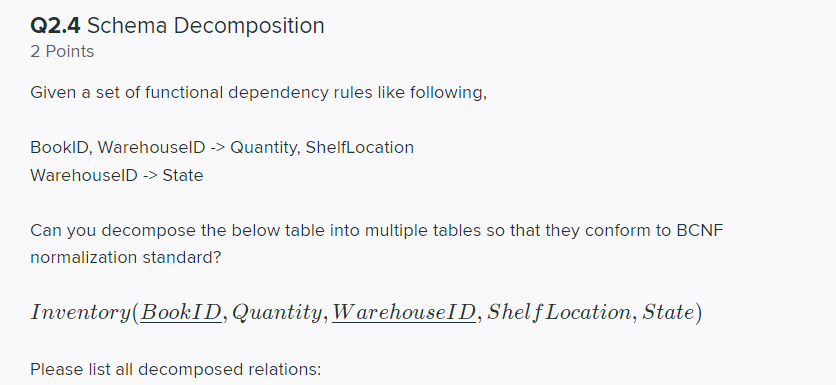 Solved Q2.4 Schema Decomposition 2 Points Given a set of | Chegg.com