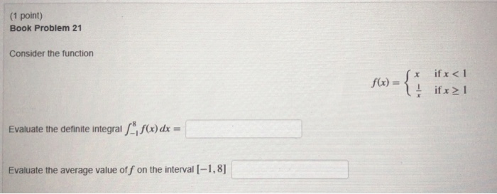 Solved (1 point) Book Problem 21 Consider the function f(x) | Chegg.com