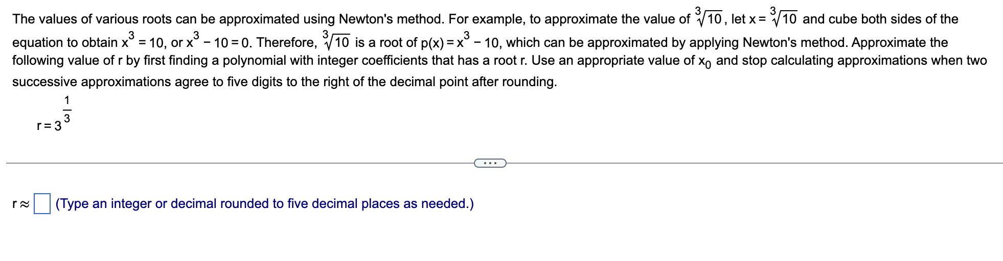 Solved 3 The values of various roots can be approximated | Chegg.com