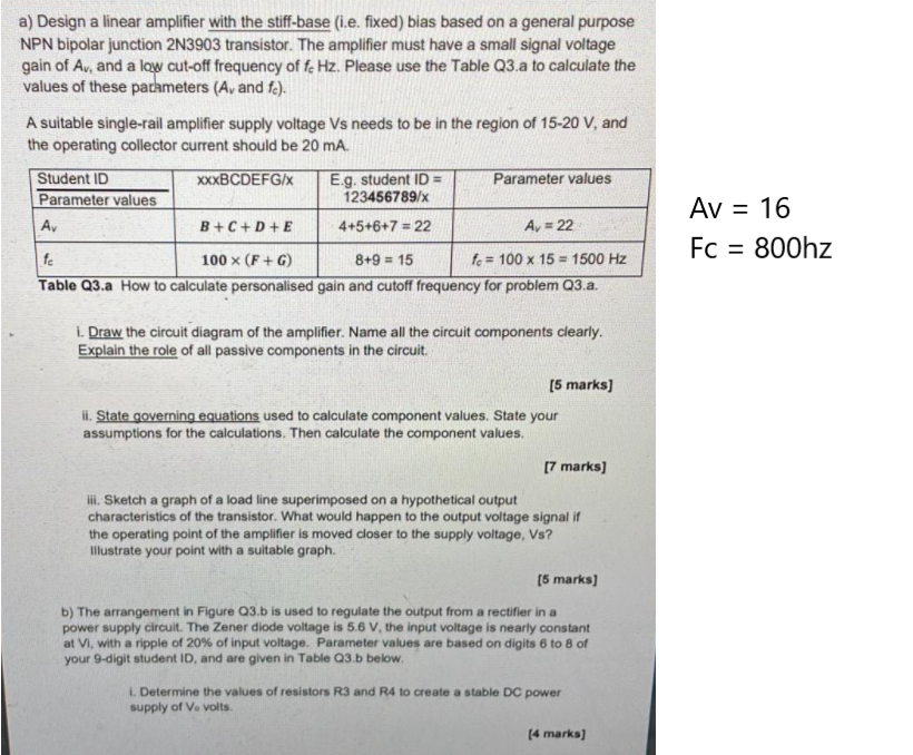 Solved a) Design a linear amplifier with the stiff-base | Chegg.com