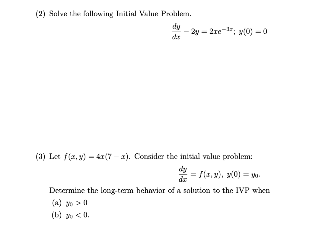 Solved (2) Solve the following Initial Value Problem. dy 2y | Chegg.com