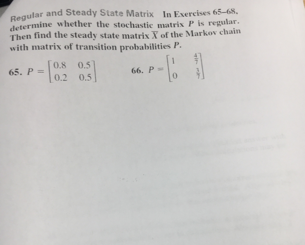 Solved gular and Steady State Matrix In Exercises 65–68, | Chegg.com