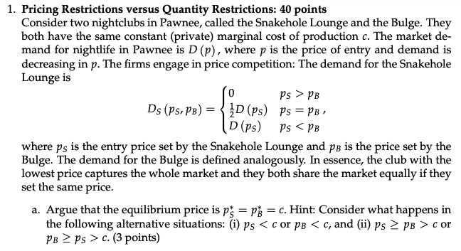 Solved 1. Pricing Restrictions versus Quantity Restrictions: | Chegg.com