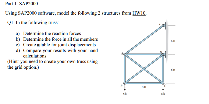 Using SAP2000 software, model the following 2 | Chegg.com