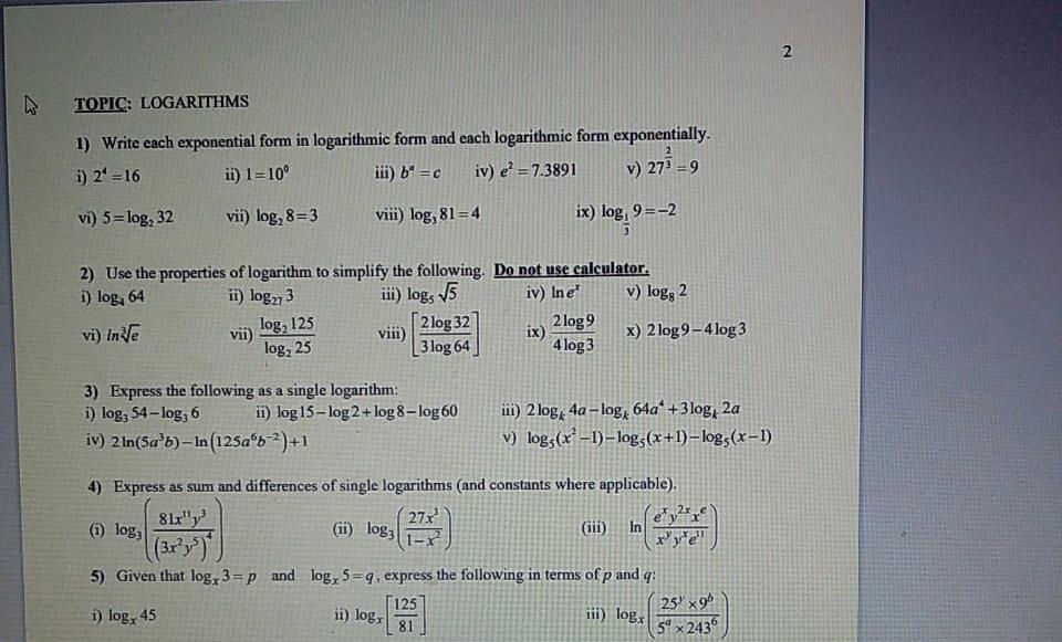 Solved N 2 TOPIC: LOGARITHMS 1) Write each exponential form | Chegg.com