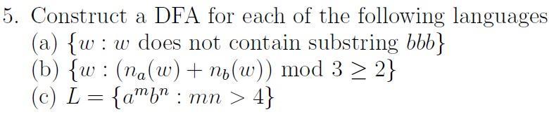 Solved 5. Construct a DFA for each of the following | Chegg.com