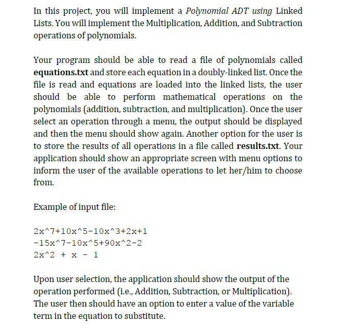 Solved In this project, you will implement a Polynomial ADT | Chegg.com