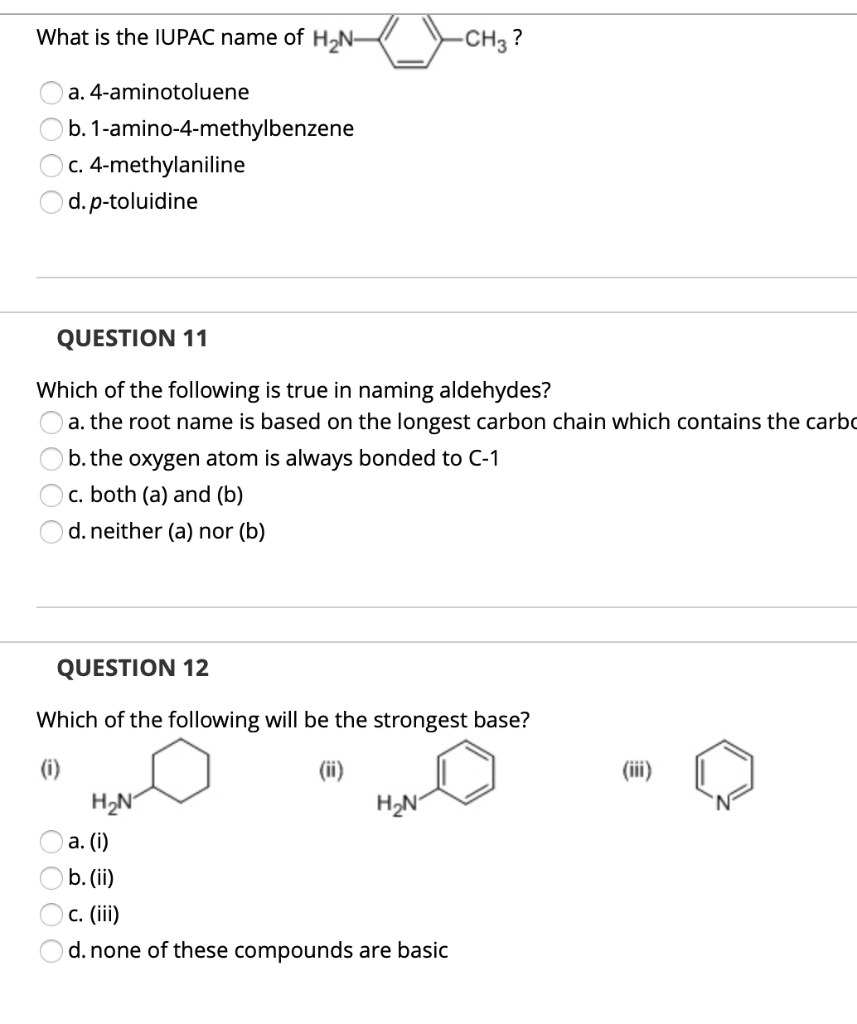 Solved What is the IUPAC name of H2N a. 4-aminotoluene | Chegg.com