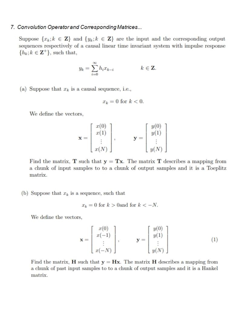 Solved 7. Convolution Operator and Corresponding Matrices... | Chegg.com