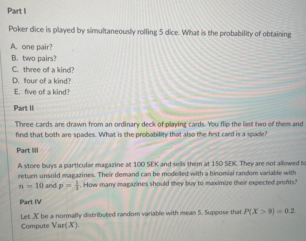 Solved Poker dice is played by simultaneously rolling 5 | Chegg.com
