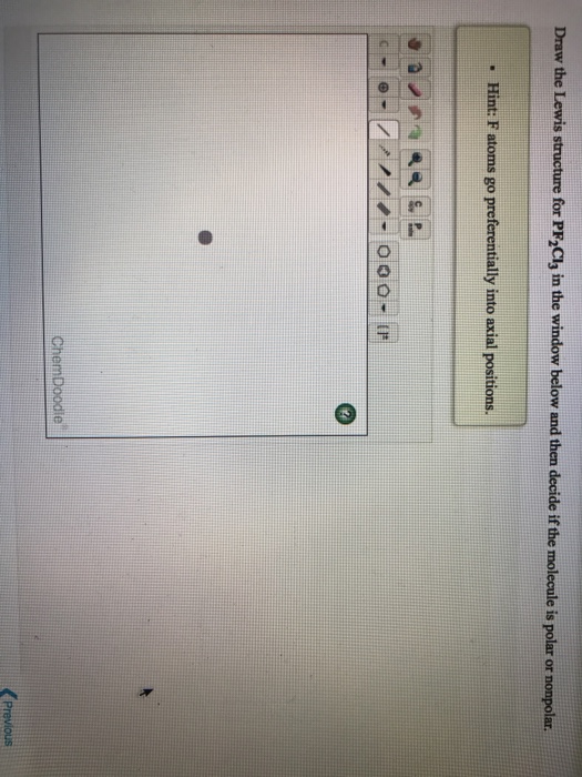 Solved Draw the Lewis structure for PF_2Cl_3 in the window | Chegg.com