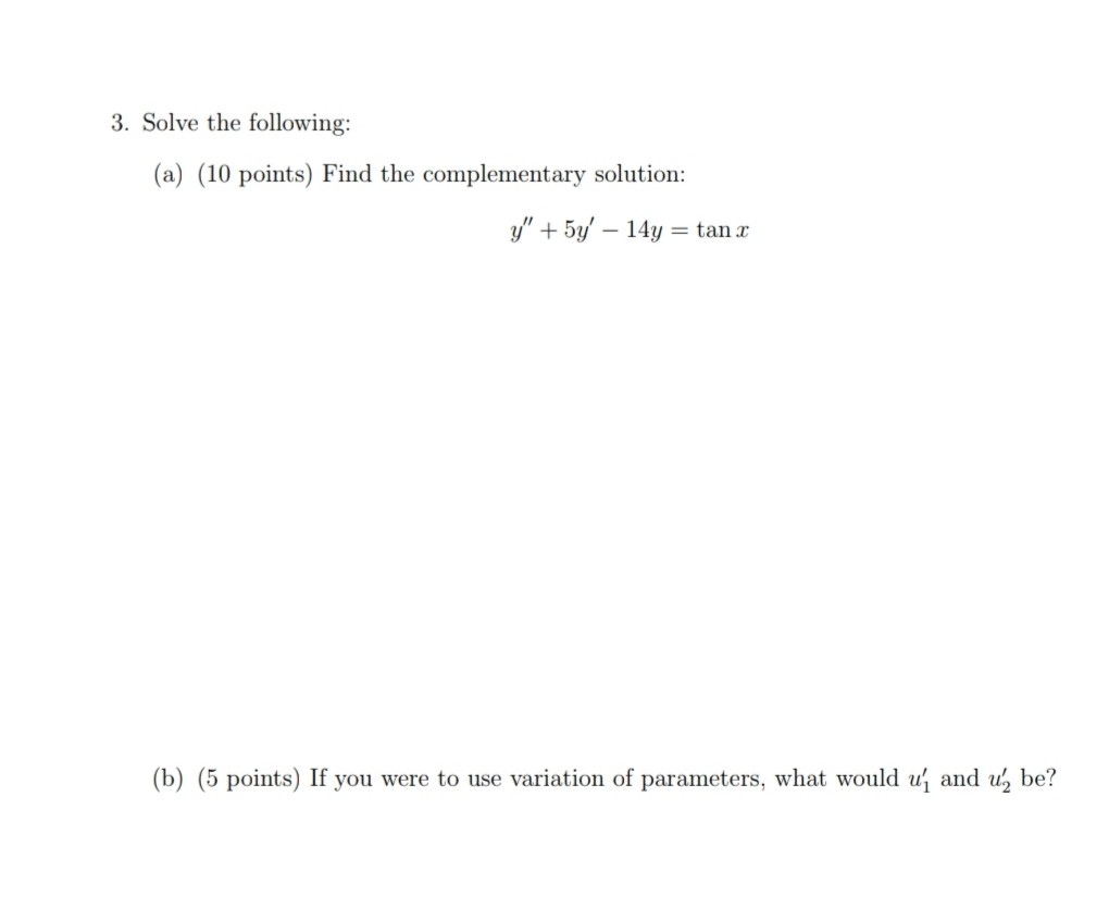 Solved 3. Solve the following: (a) (10 points) Find the | Chegg.com