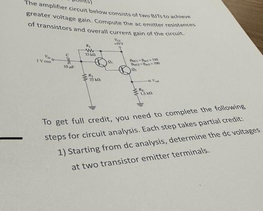 Solved The amplifier circuit below consists of two BrTs to | Chegg.com